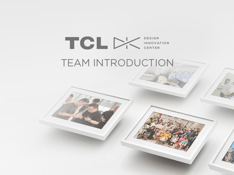 TCL Design-About TCL Design Innovation Center-TCL Global