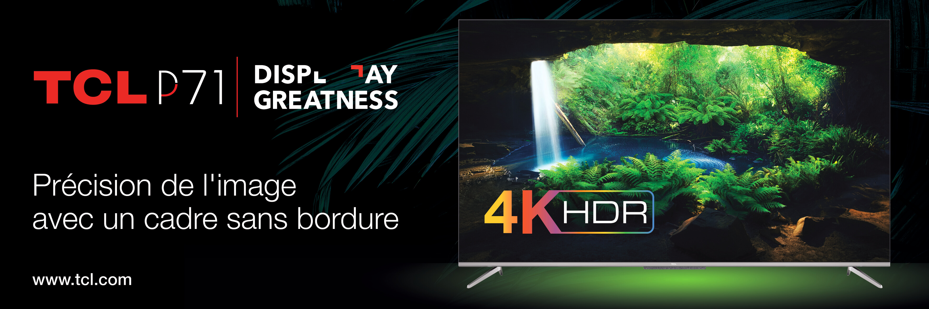 TCL dévoile sa série P71 en Europe Précision de l’image avec écran sans bord